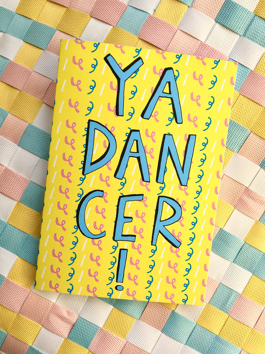 YA DANCER! Greetings Card – Claire Barclay Draws